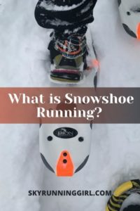 How to Start Snowshoe Running 101: A Beginners Guide for Trail Runners ...